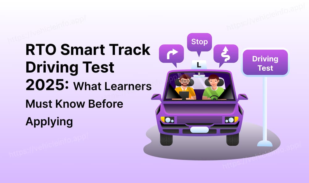 RTO Smart Track Driving Test 2025 – A Complete Guide for Learners
